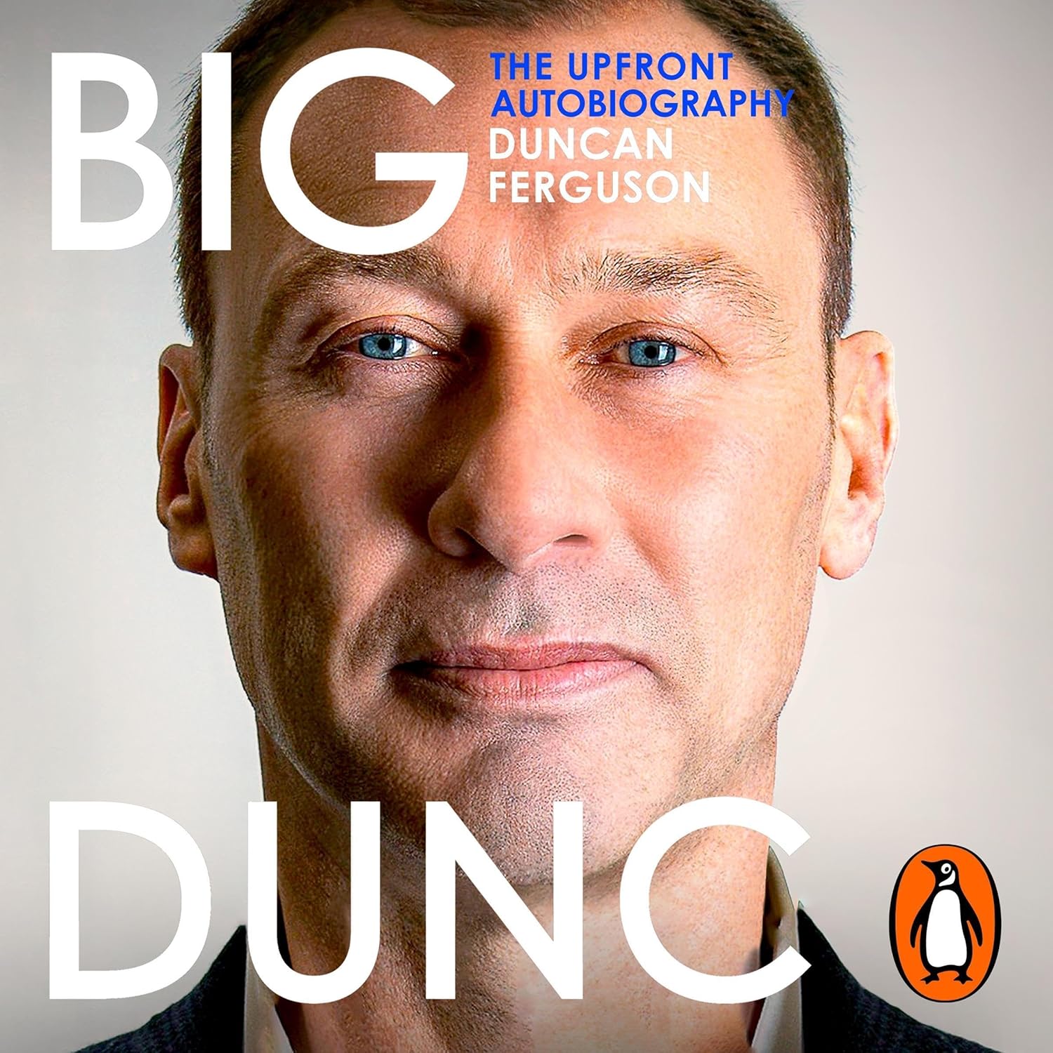 Duncan Ferguson’s Book: Big Dunc’s Story Out May 2025 - Grand Old Team